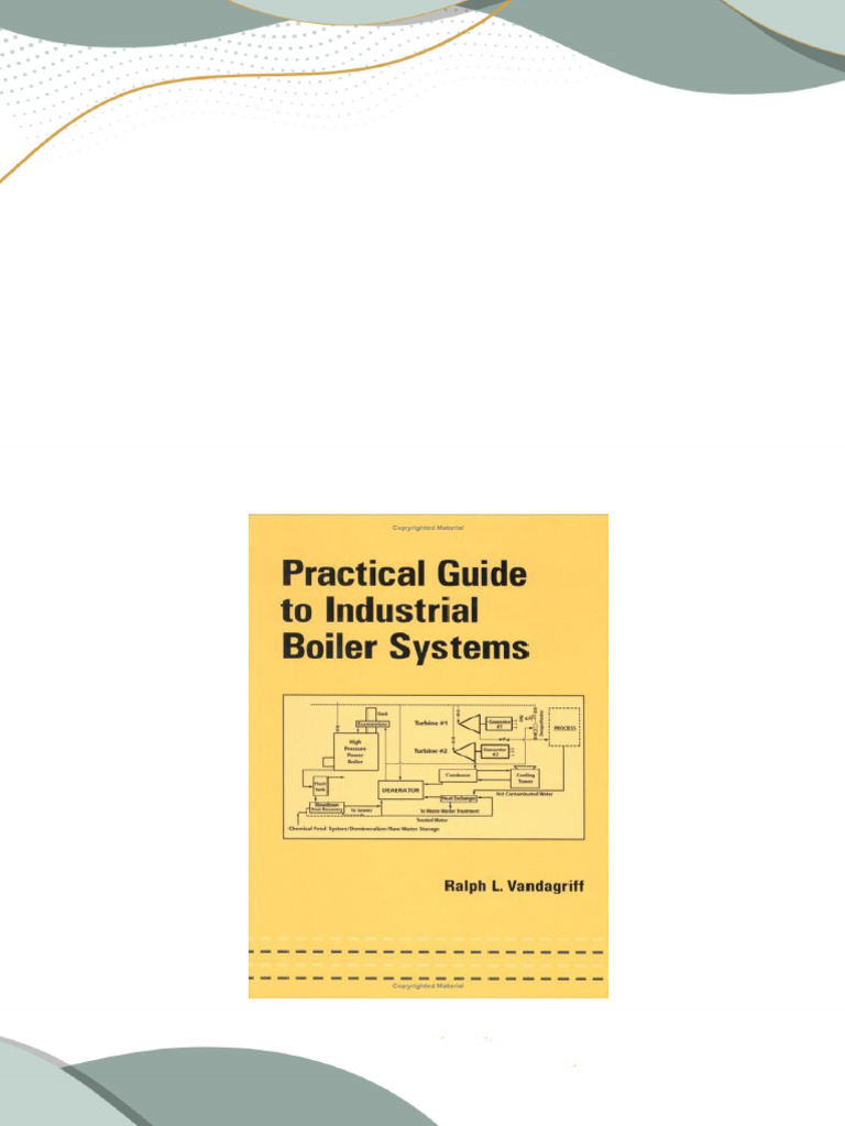 PDF Practical Guide to Industrial Boiler Systems 1st Edition Ralph ... PDF Practical Guide to Industrial Boiler Systems 1st Edition Ralph ...