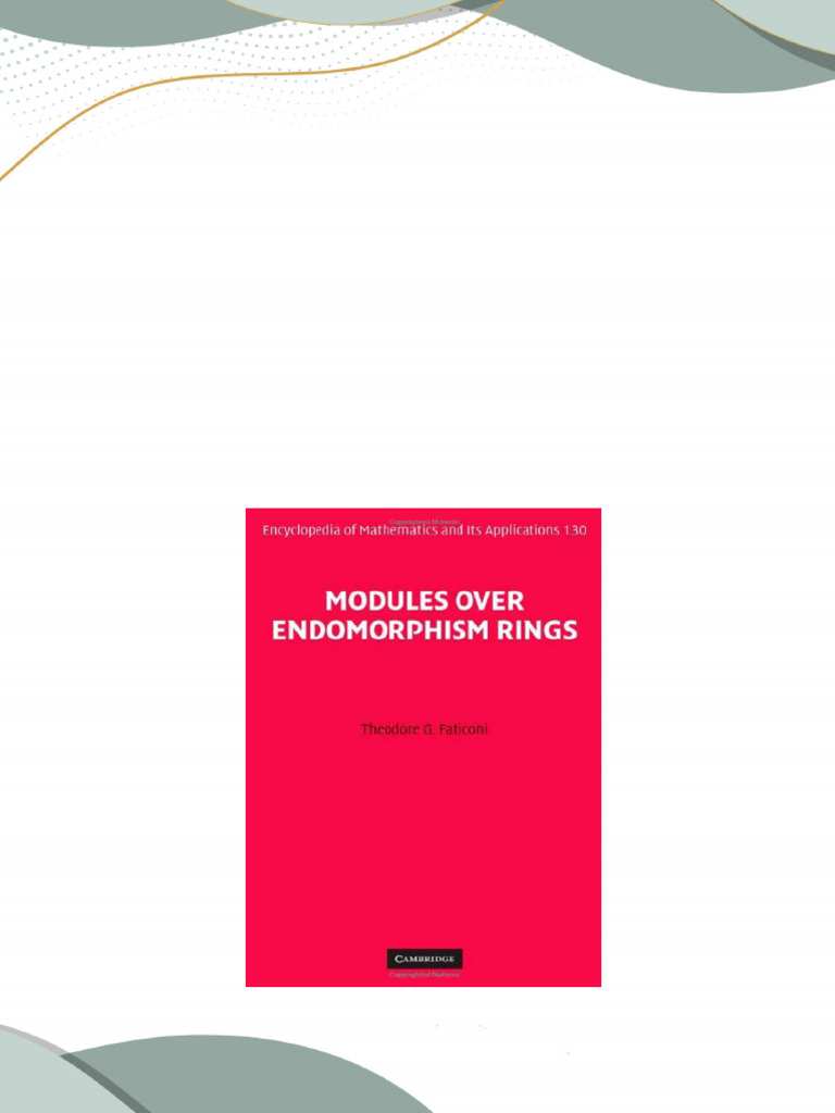Download Complete Modules over Endomorphism Rings 1st Edition Theodore ...