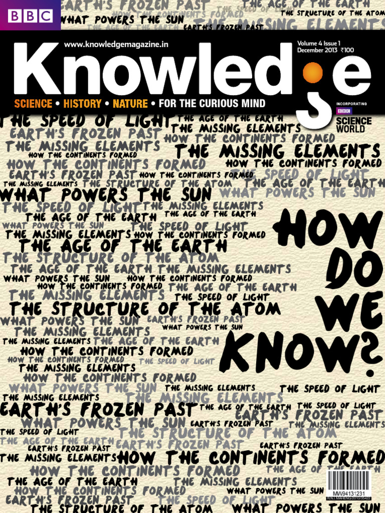 BBC Knowledge India 2013-12 | PDF | Sun | Atoms