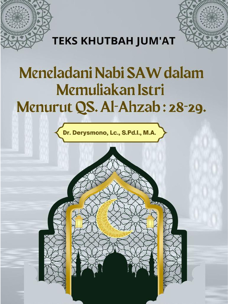 Khutbah Jum’at Meneladani Nabi SAW Dalam Memuliakan Istri Menurut QS Al-Ahzab 28-29 | PDF
