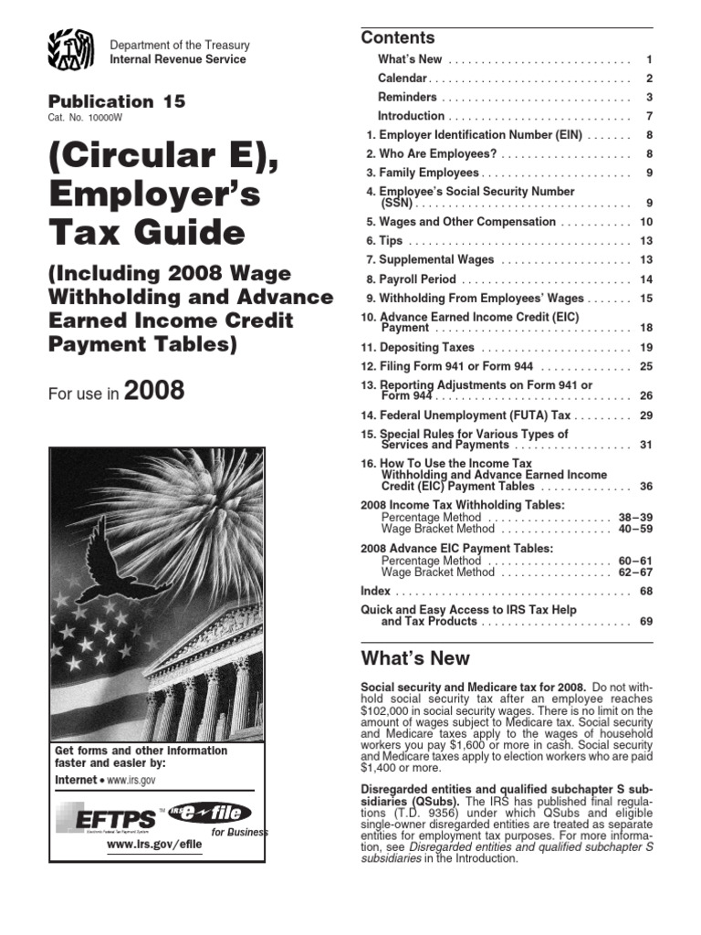 (Circular E), Employer's Tax Guide: (Including 2008 Wage Withholding ...