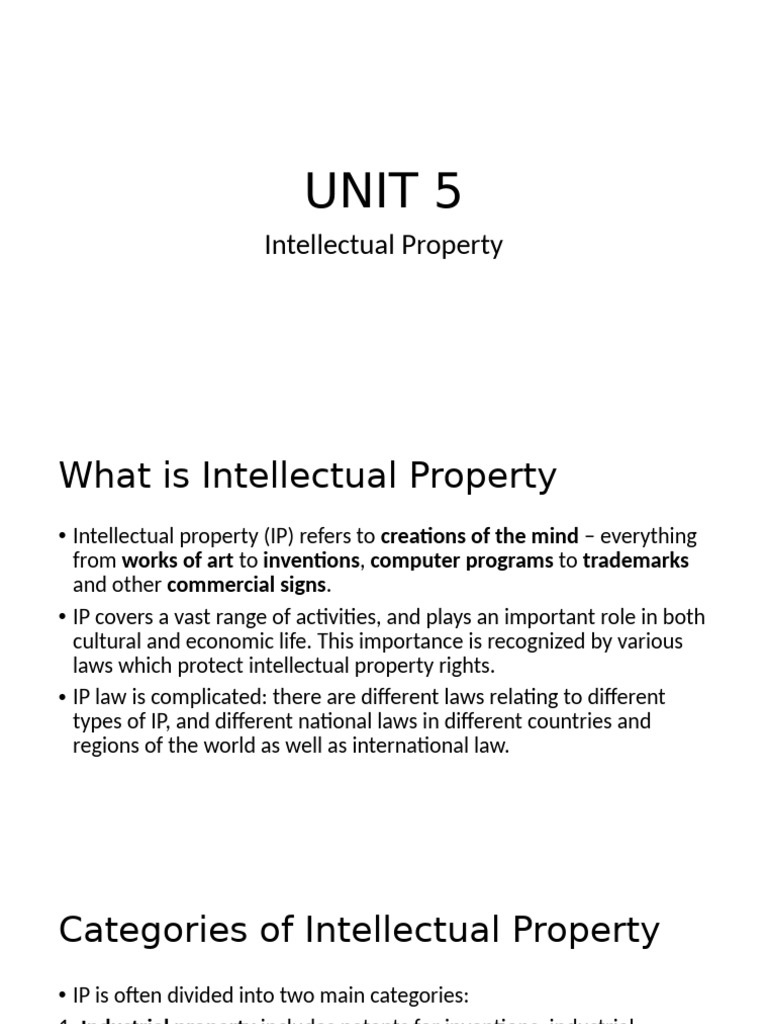UNIT 5 INTELLECTUAL PROPERTY | PDF | Intellectual Property | Patent