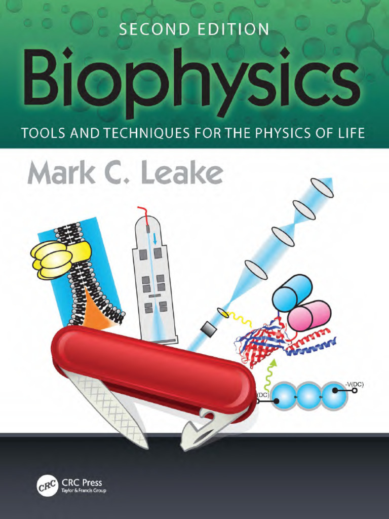 Biophysics Tools and Techniques for the Physics of Life (Mark C. Leake) (Z-Library) | PDF ...