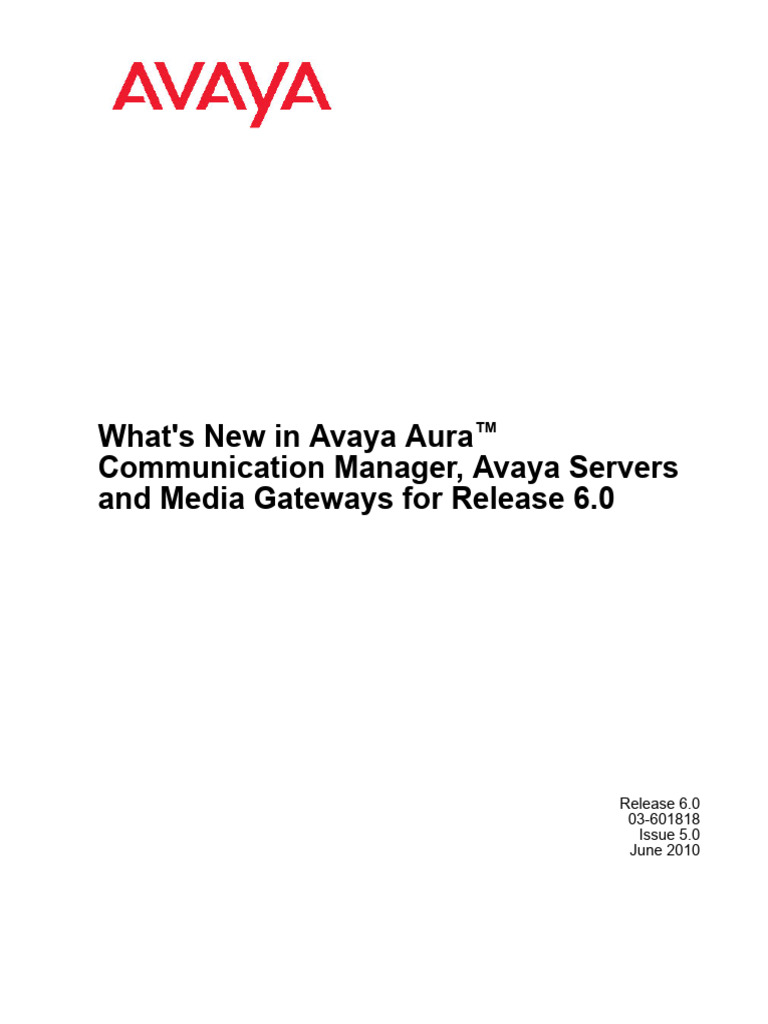 What Is New in Avaya Aura CM, Avaya Servers and Media Gateways R6.0 ...