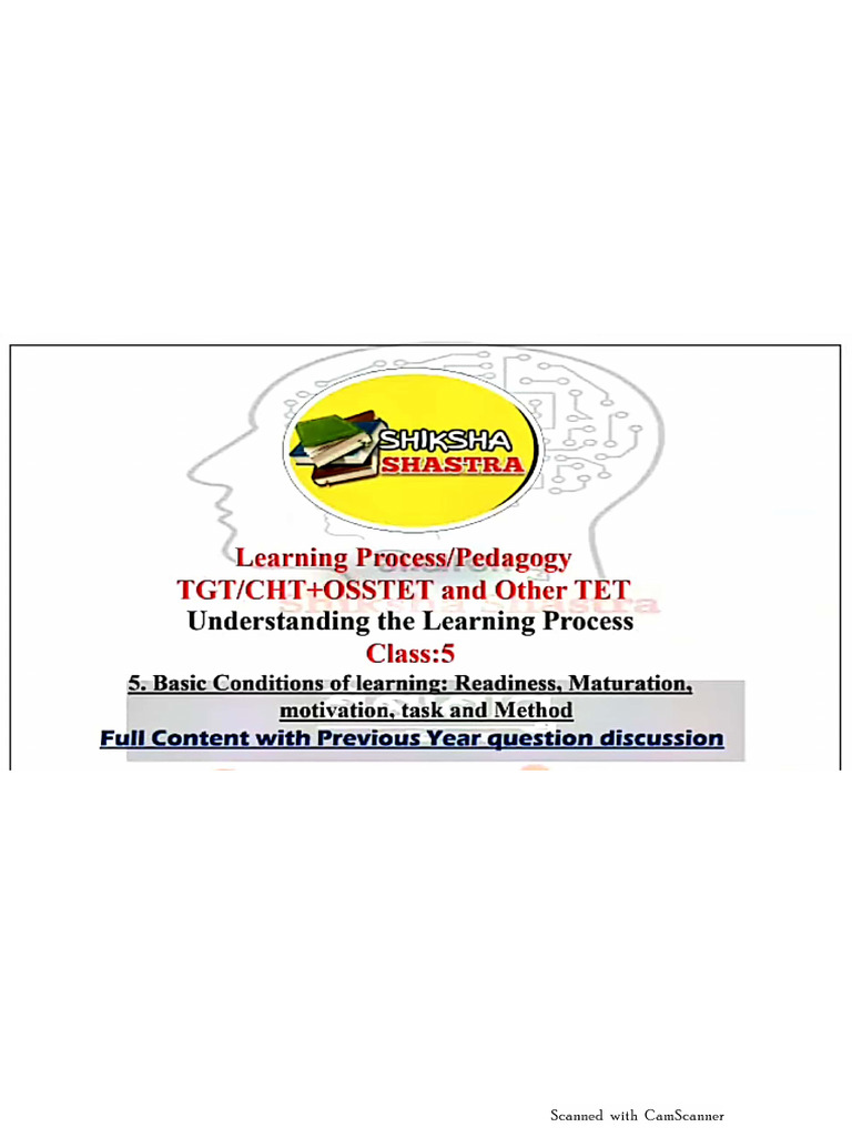 Learning Process 3 Understanding Learning Readiness, Maturation, Motivation, Task & Method ...