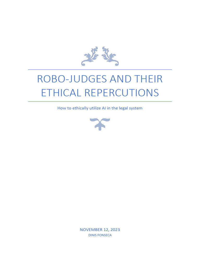 Robo-Judges and Their Ethical Repercutions | PDF | Artificial ...