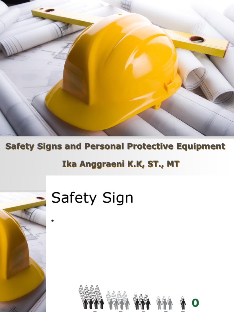 Pertemuan 2-Safety Sign and Personal Protective Equipment | PDF