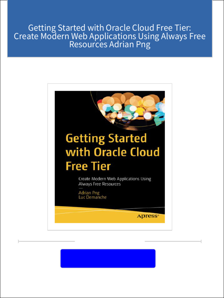 Getting Started with Oracle Cloud Free Tier: Create Modern Web ... Getting Started with Oracle Cloud Free Tier: Create Modern Web ...