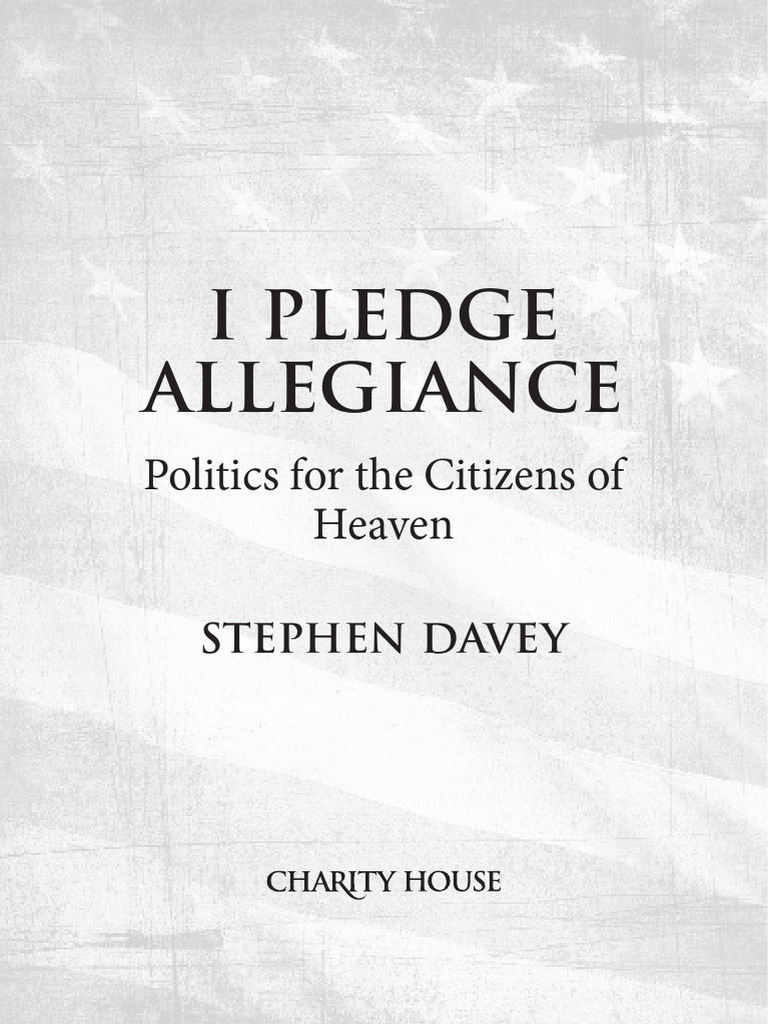 I Pledge Allegiance Stephen Davey | PDF | Jesus | Pledge Of Allegiance