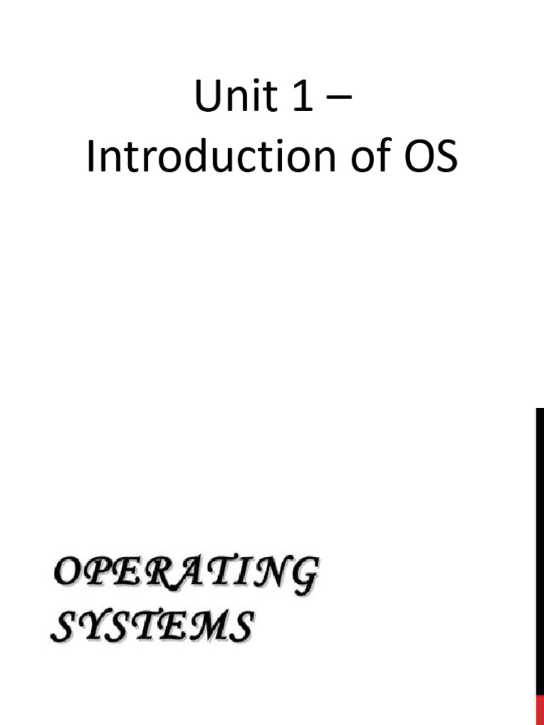 Unit 1 Introduction of OS Lecture | PDF