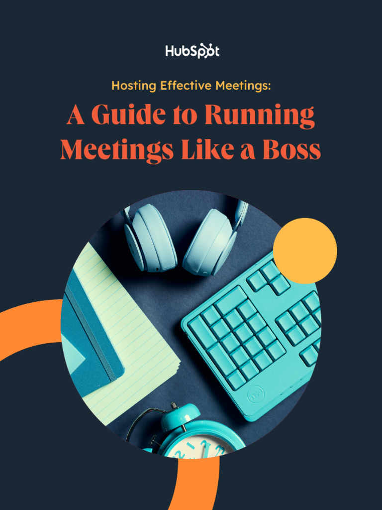 How To Run Effective Meetings | PDF | Communication | Return On Investment