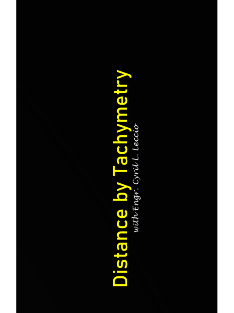 Part 4 Distance by Tachymetry | PDF | Angle | Geometric Measurement