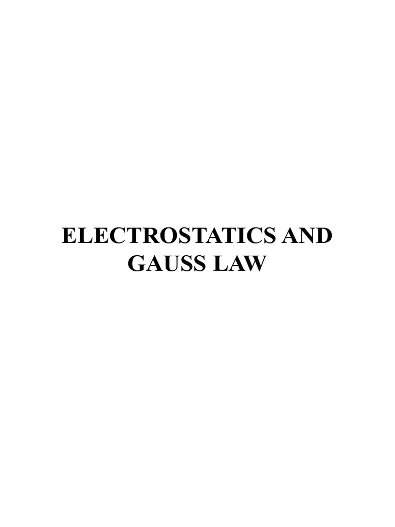 Electrostatics and Gauss's Law Explained | PDF | Electric Charge ...