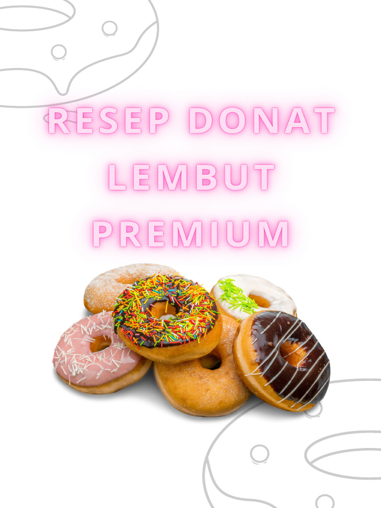 Resep Donat Premium dan Tekniknya | PDF