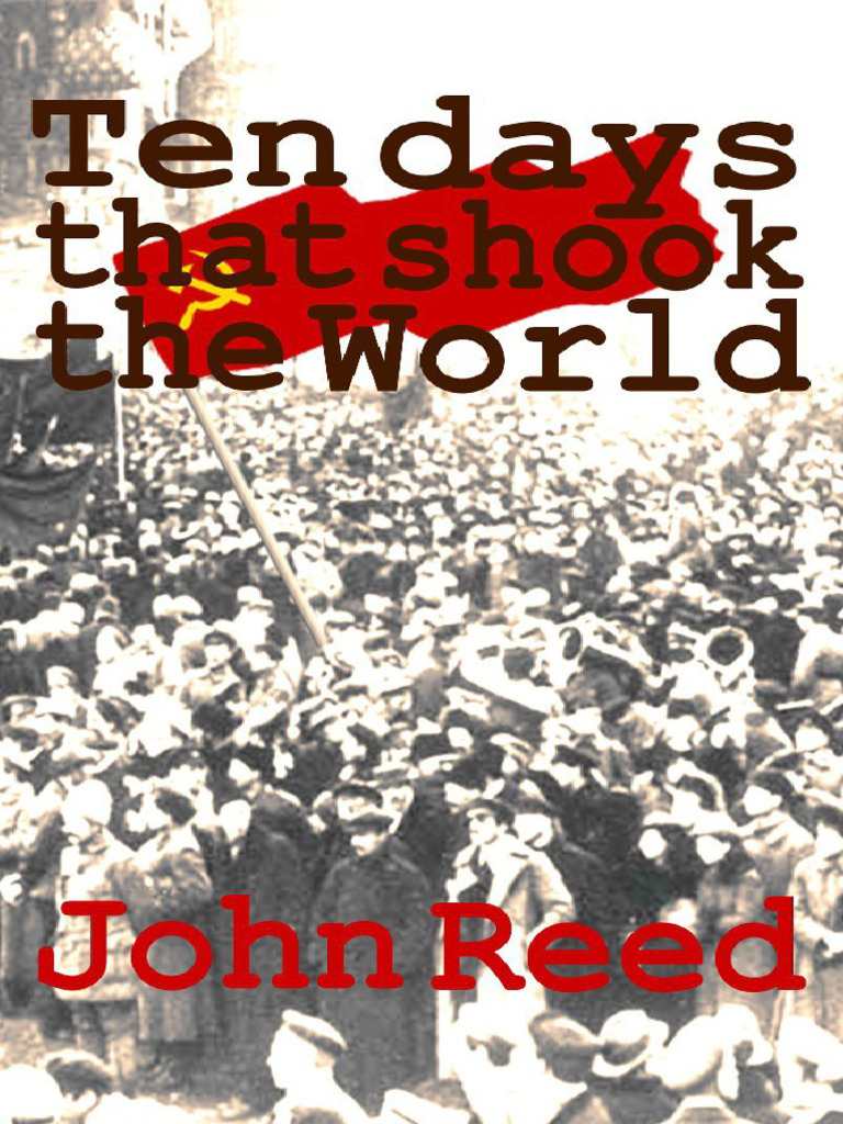 Ten Days That Shook The World Reed | PDF | Bolsheviks | Socialism
