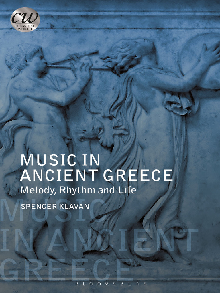 Music in Ancient Greece Melody Rhythm and Life | PDF | Achaemenid ...