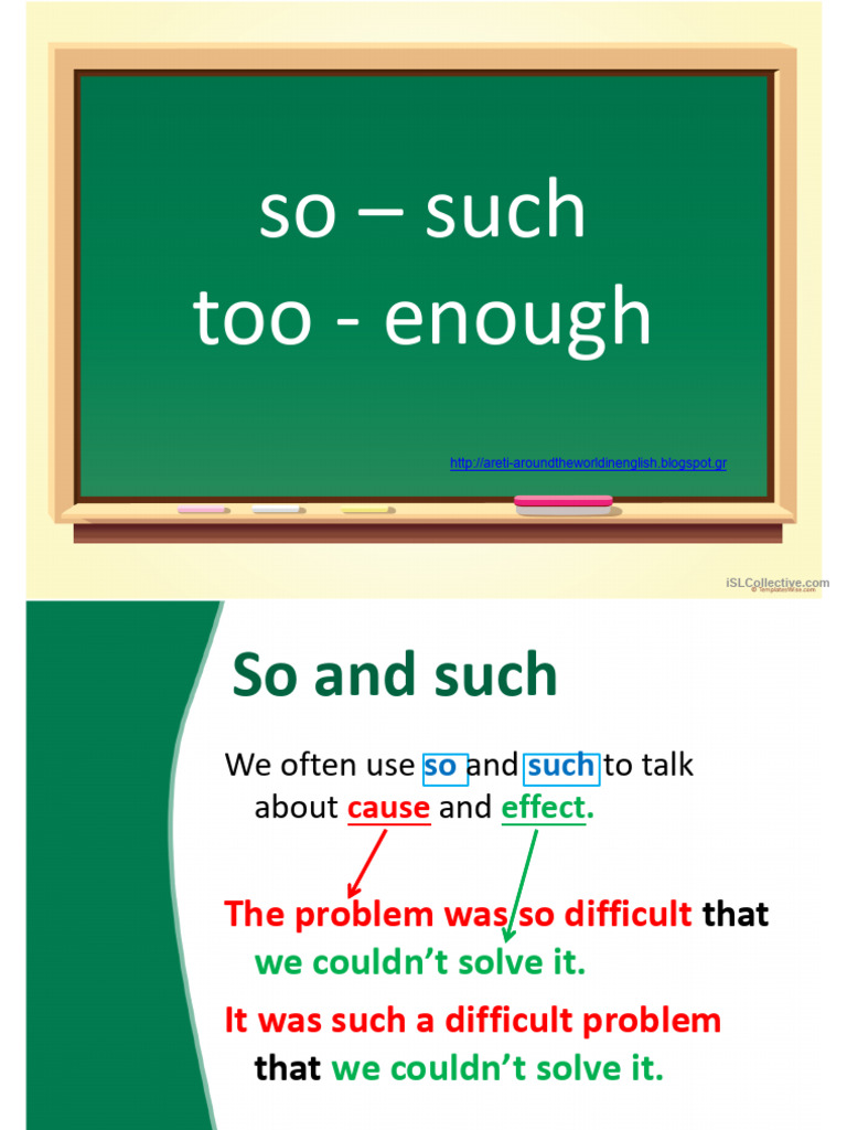Clauses of Result (So - Such... That) & Adverbs of Degree (Too - Enough ...