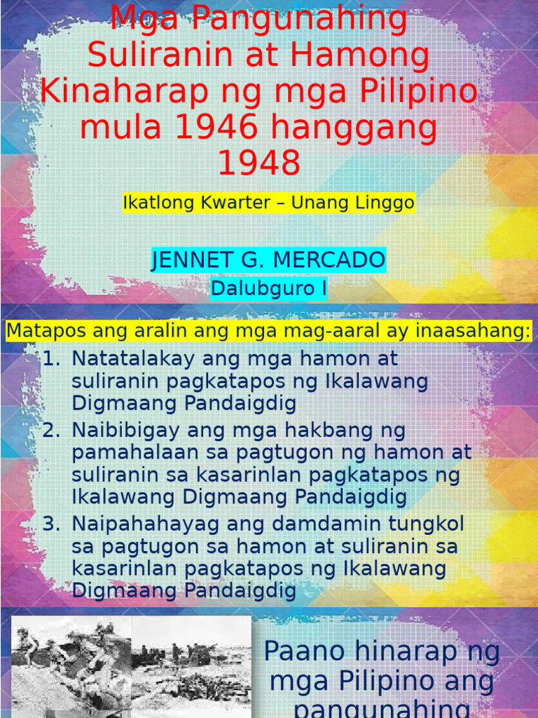 AP6_Q3_W1_Mga Pangunahing Suliranin at Hamong Kinaharap ng mga Pilipino mula 1946 - 1948 (1) | PDF