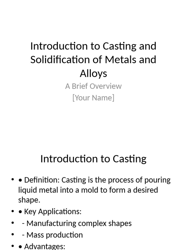 Casting and Solidification Presentation | PDF