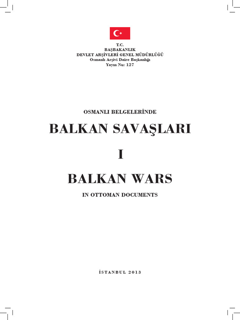 Osmanlı Belgelerinde Balkan Savaşları 1. Cilt | PDF