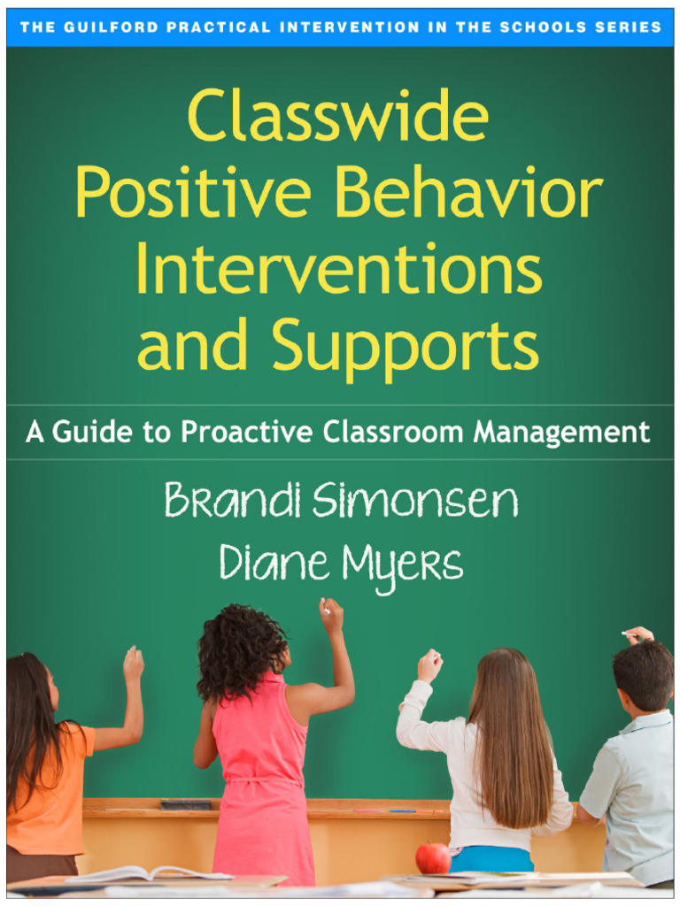 Classwide Positive Behavior Interventions and Supports a Guide to ...