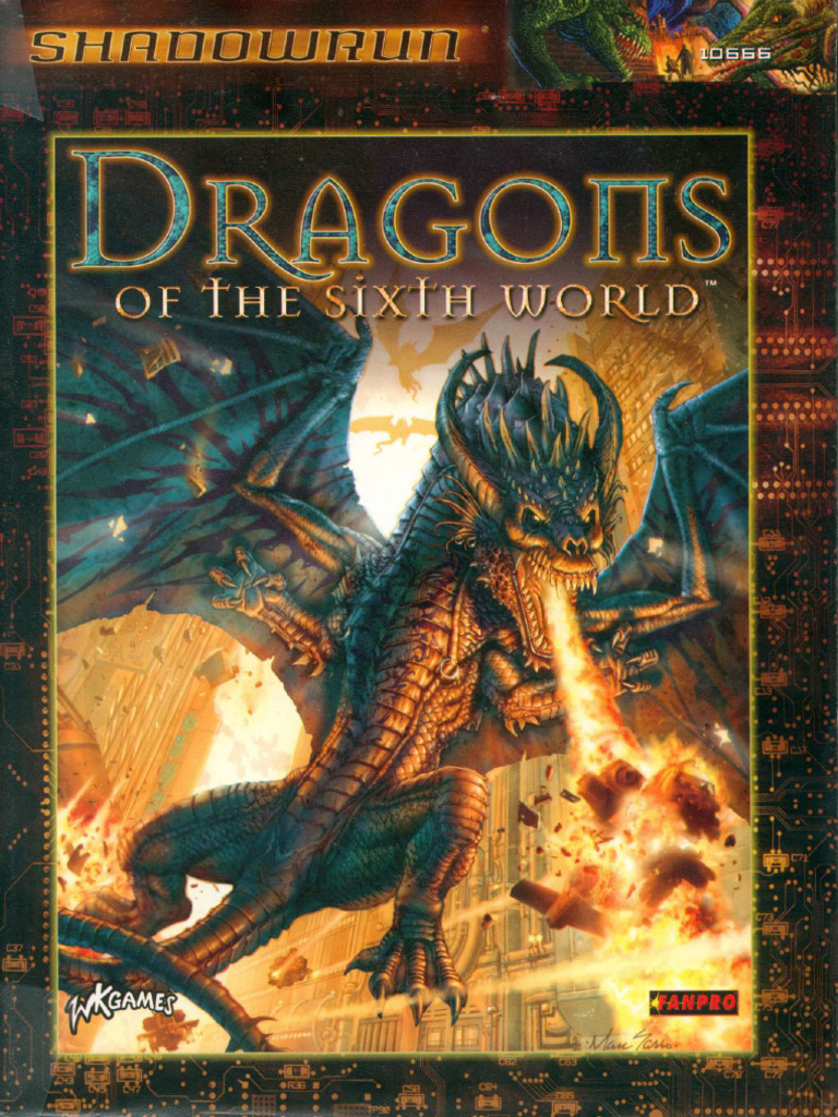 Shadowrun 3E - Dragons of The Sixth World - Compressed | PDF