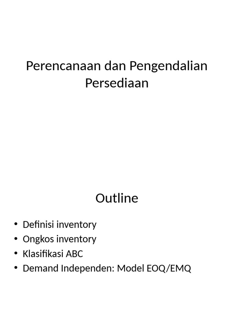 Perencanaan Pengendalian Produksi Pertemuan 10 (Persediaan) | PDF
