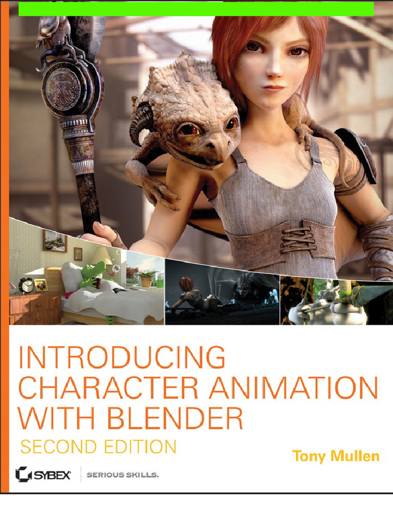 Sybex Introducing Character Animation With Blender 2nd Edition Apr 2011 ISBN 047042737X | PDF ...