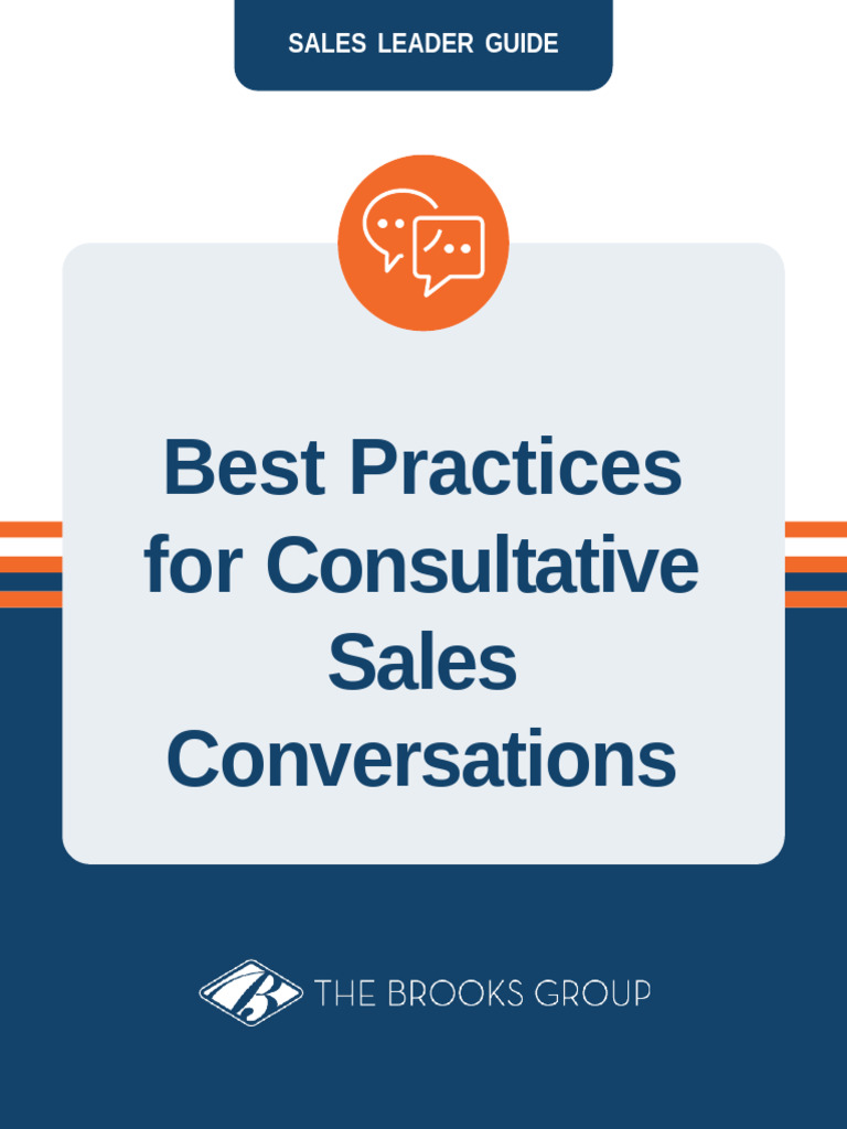 BrooksGroup_Best Practices for Consultative Sales Conversations_Sales ...