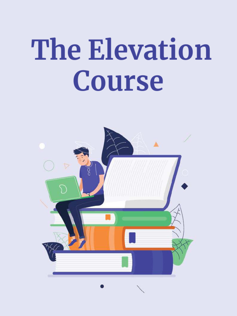 The Elevation Course | PDF | Mind | Goal