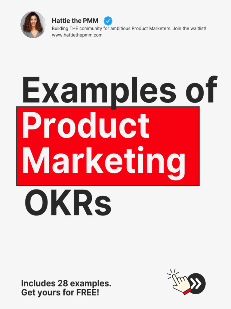 28 Product Marketing Okr Examples by Hattie The PMM | PDF | Performance ...