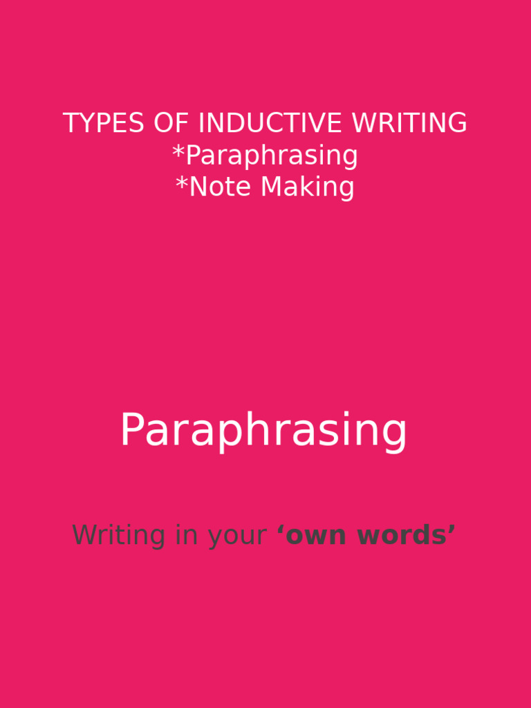 GR 6-Eng-Types of Inductive Writing-Paraphrasing Note-Making | PDF
