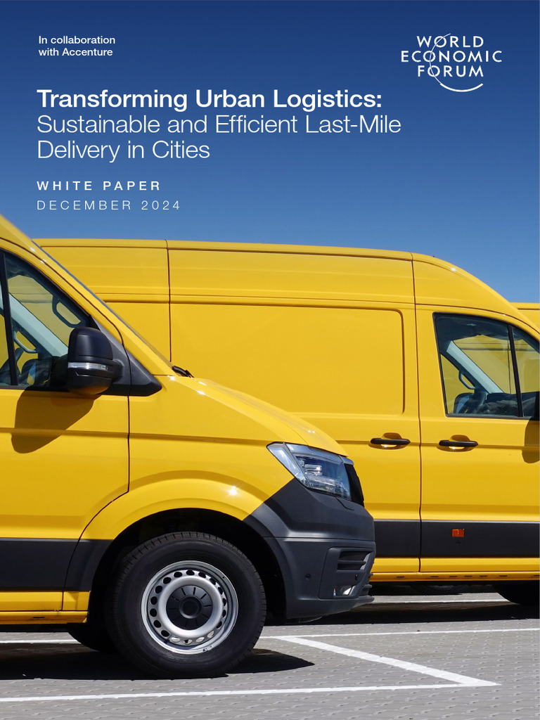 WEF Transforming Urban Logistics 2024 | PDF | E Commerce | Sustainability