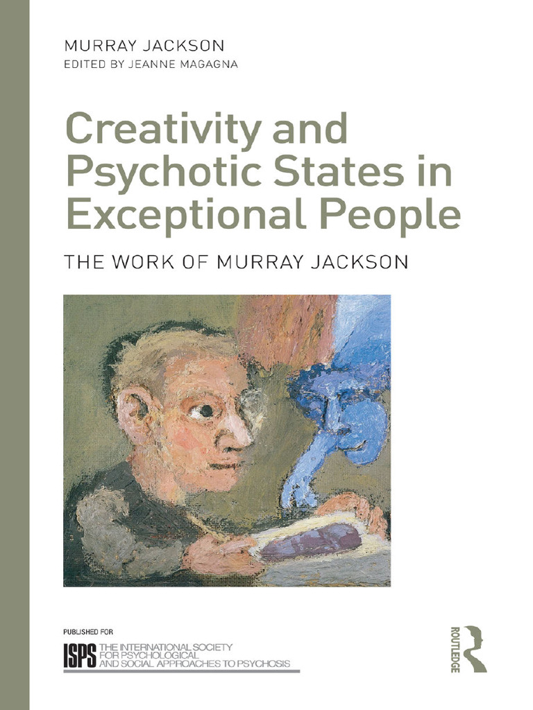 Creativity and Psychotic States in Exceptional People_ the -- Murray ...