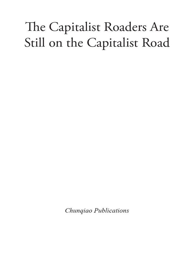 The Capitalist Roaders Are Still On The Capitalist Road | PDF ...