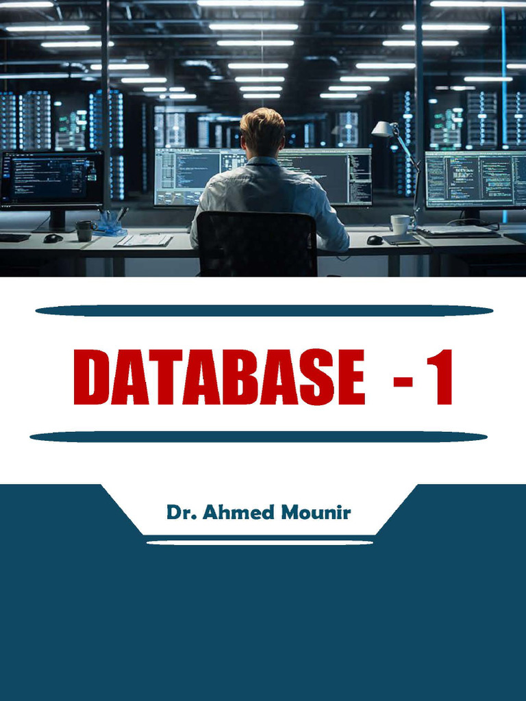 MIS303-Database 1-Dr Ahmed Mounir | PDF