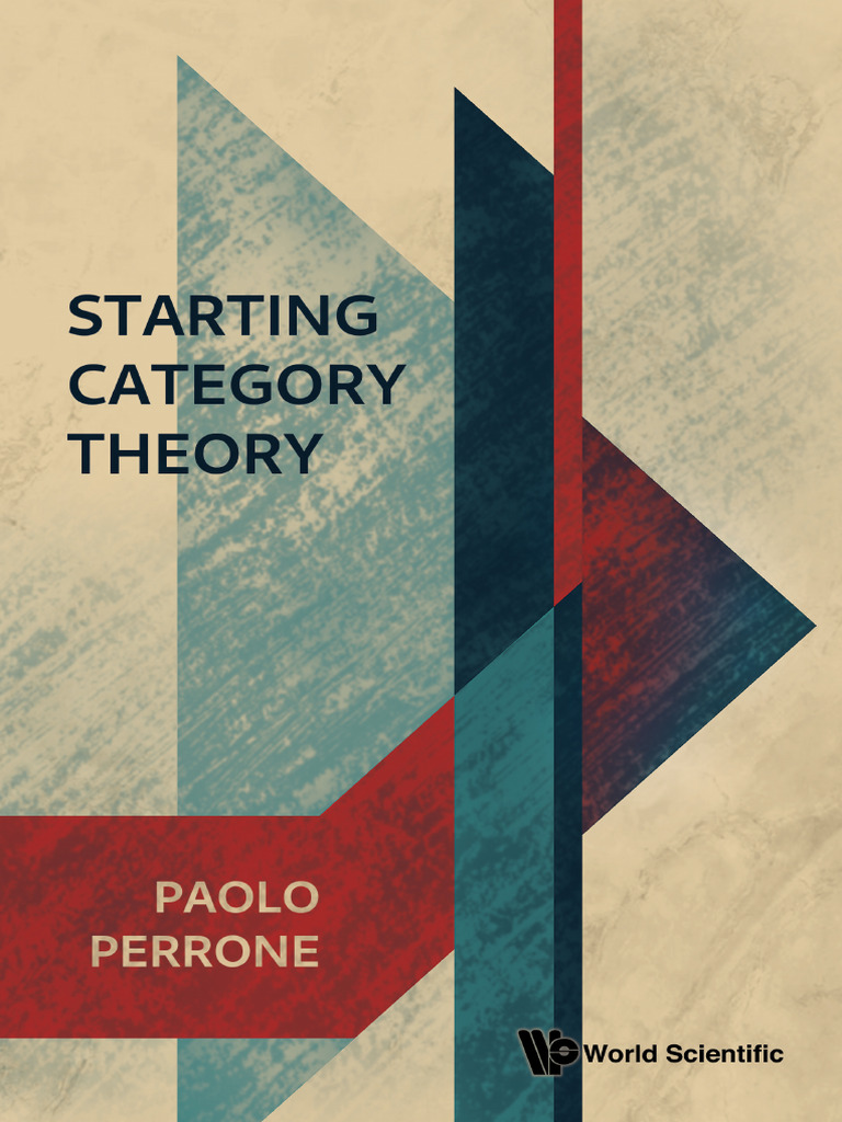 Starting Category Theory-World Scientific (2024) | PDF | Group ...