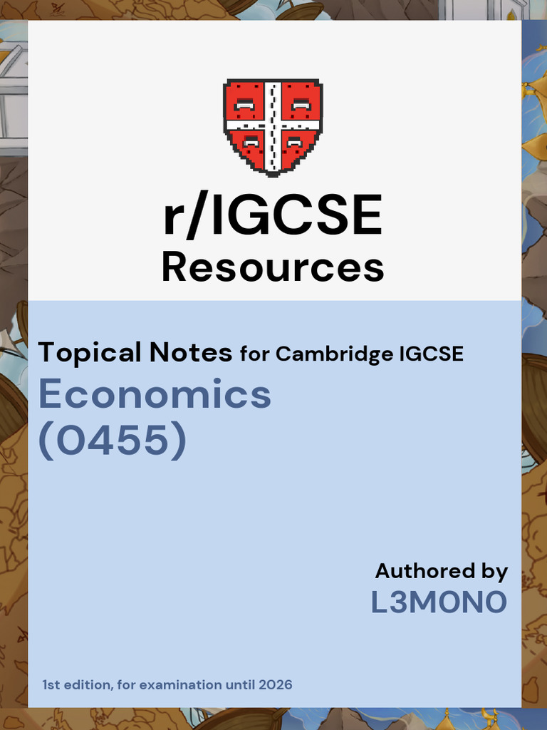 R_IGCSE Resources | Topical Notes for Cambridge IGCSE Economics 0455 ...