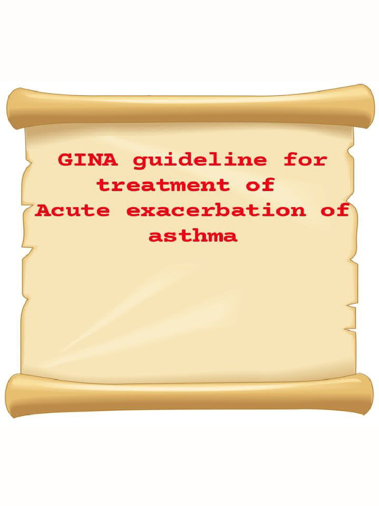 GINA Guideline For Treatment of Acute Exacerbation of Asthma | PDF