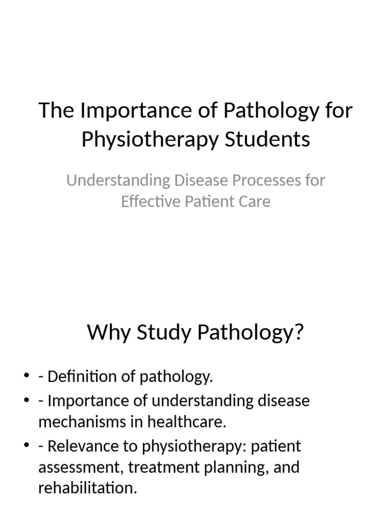 Importance of Pathology For Physiotherapy Students | PDF