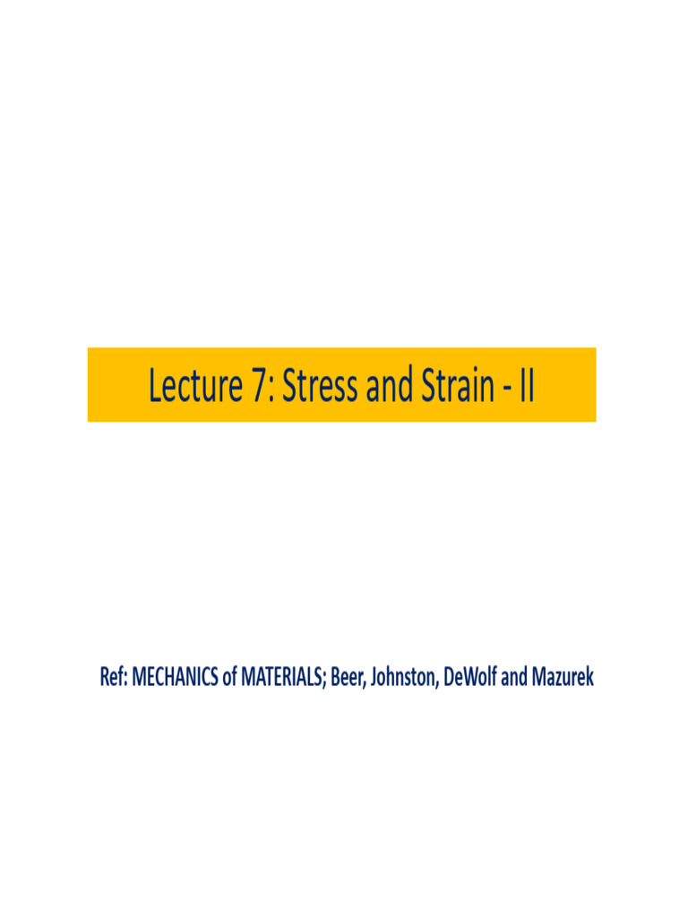 Lecture 7_Stress and Strain II | PDF | Deformation (Engineering ...