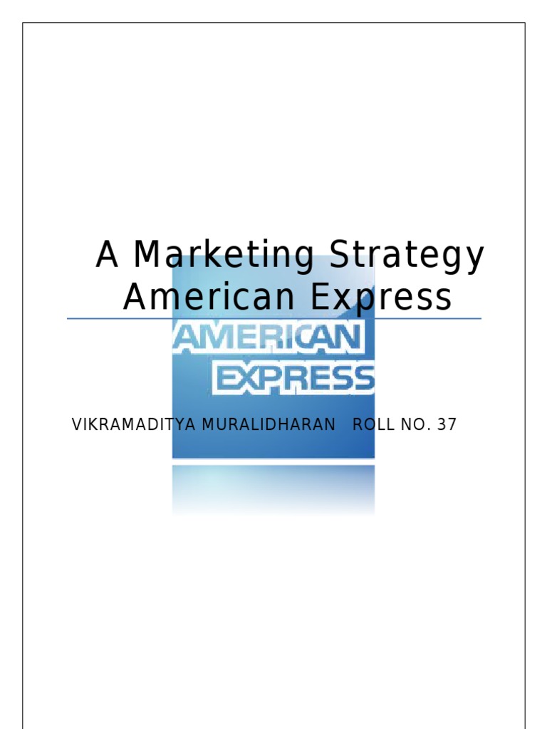 American Express Marketing Strategy Overview | PDF | American Express ...
