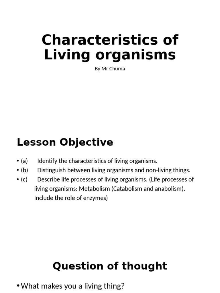 Characteristics of Living Organisms | PDF | Metabolism | Cellular ...