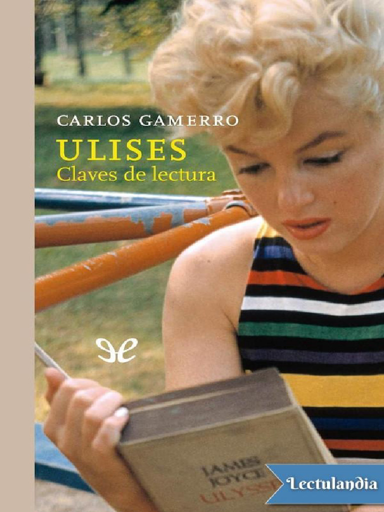 Ulises Claves de Lectura - Carlos Gamerro | PDF | James Joyce | Ulises ...