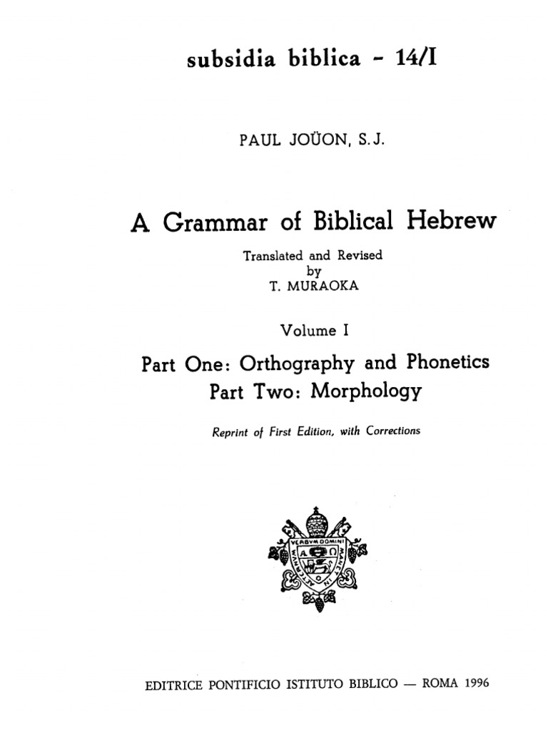 Hebrew, A Grammar of Biblical (Joüon & Muraoka) | PDF