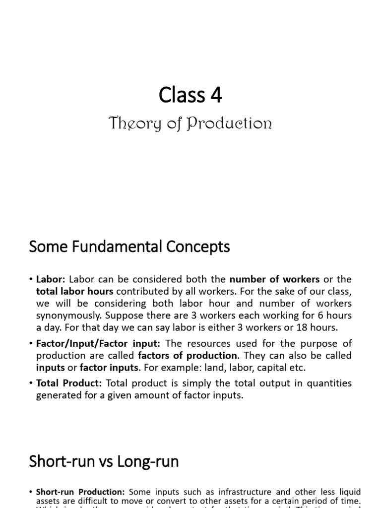 Class 4 Theory of Production | PDF | Long Run And Short Run | Labour ...