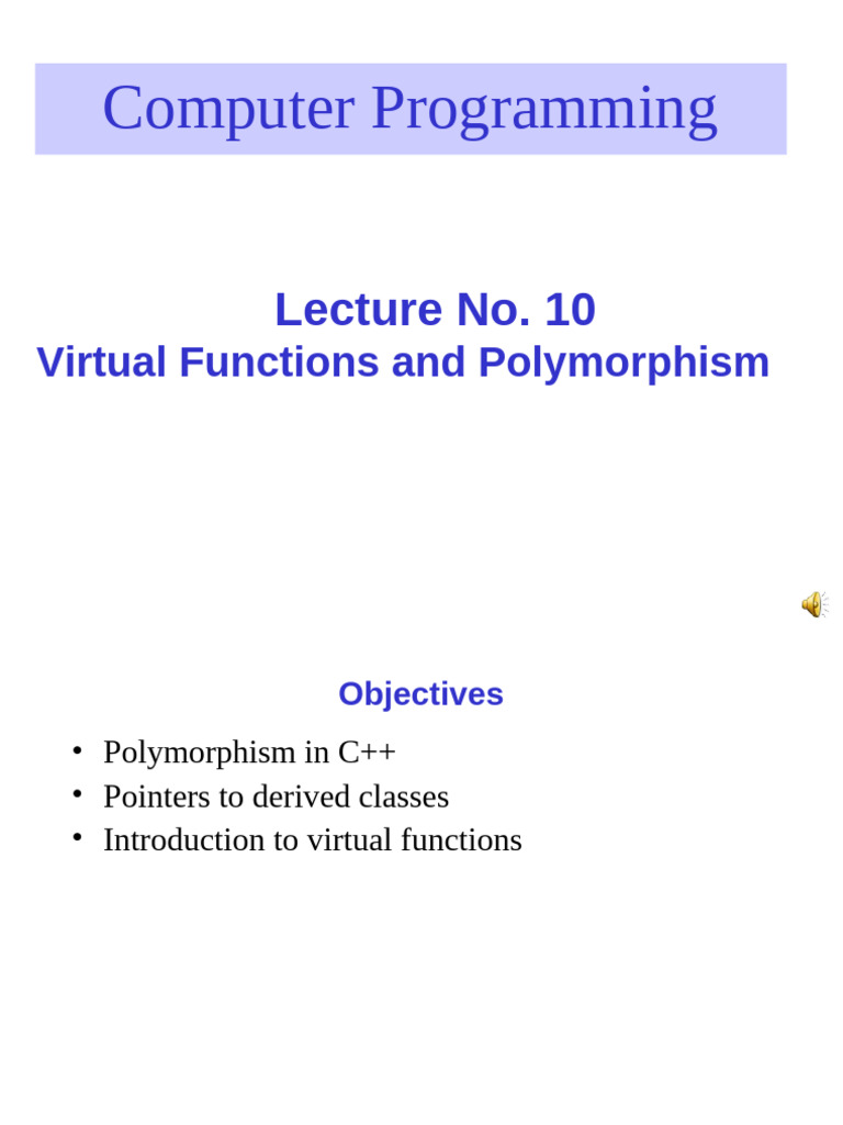 Nu Lec 10 Virtual Functions And Polymorphism I Pdf Inheritance Object Oriented