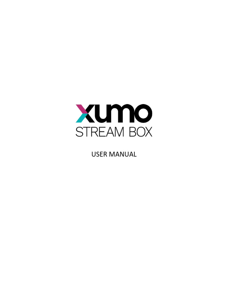 Xumo Stream Box User Manual | PDF | Power Supply | Computer Network