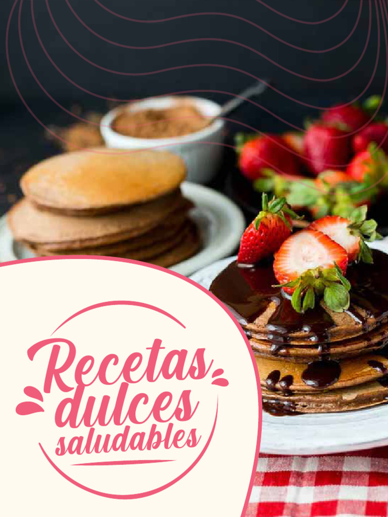 Recetas Dulces Saludables y Fáciles | PDF | Magdalena | Postres