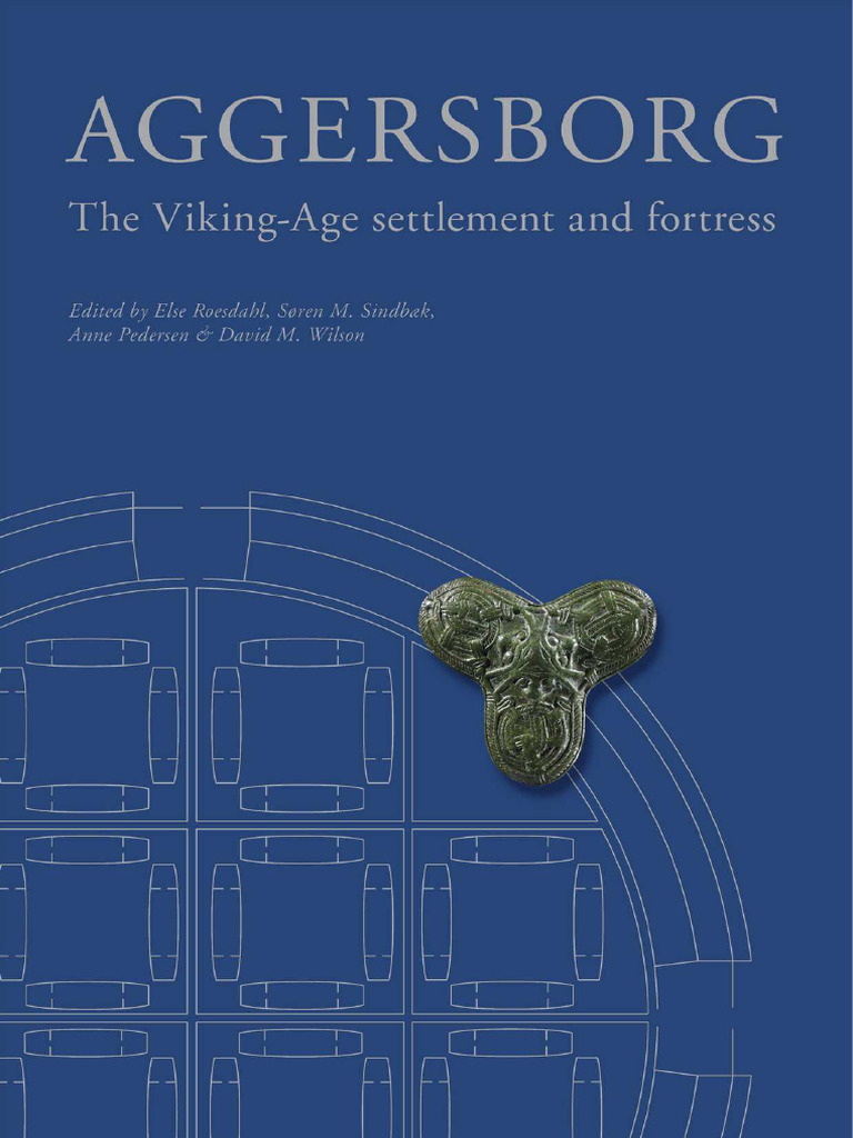 Aggersborg_The_Viking_Age_Settlement_and | PDF